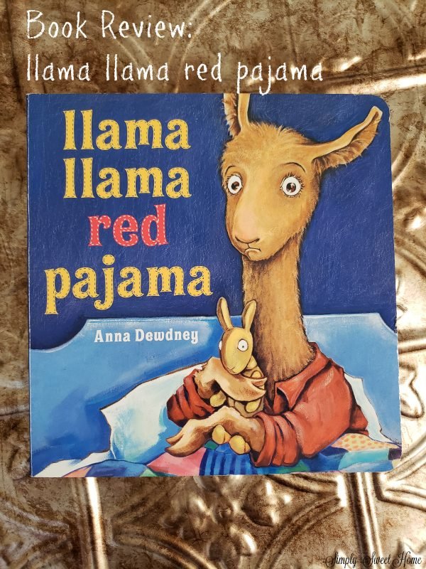 Children's Book Review: Llama Llama Red Pajama - Simply Sweet Home